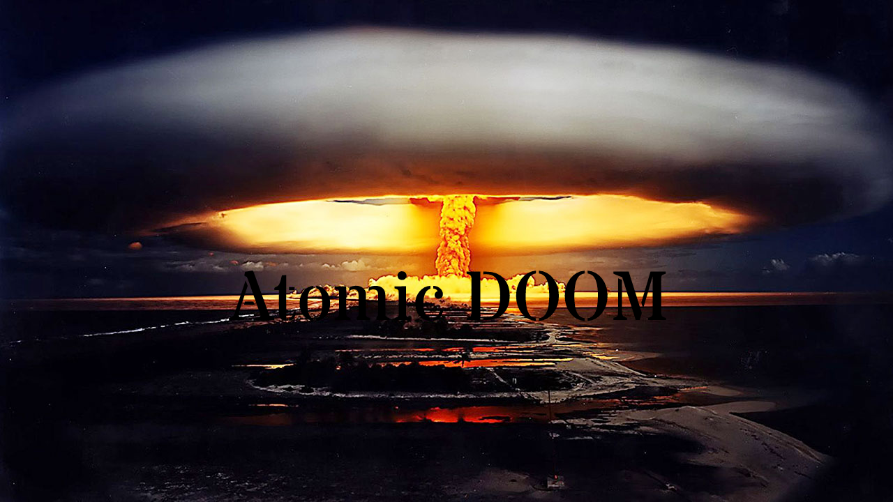 Atomic Doom review — Reviews by supersven