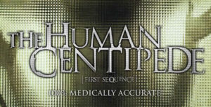 The Human Centipede movie review — Reviews by supersven
